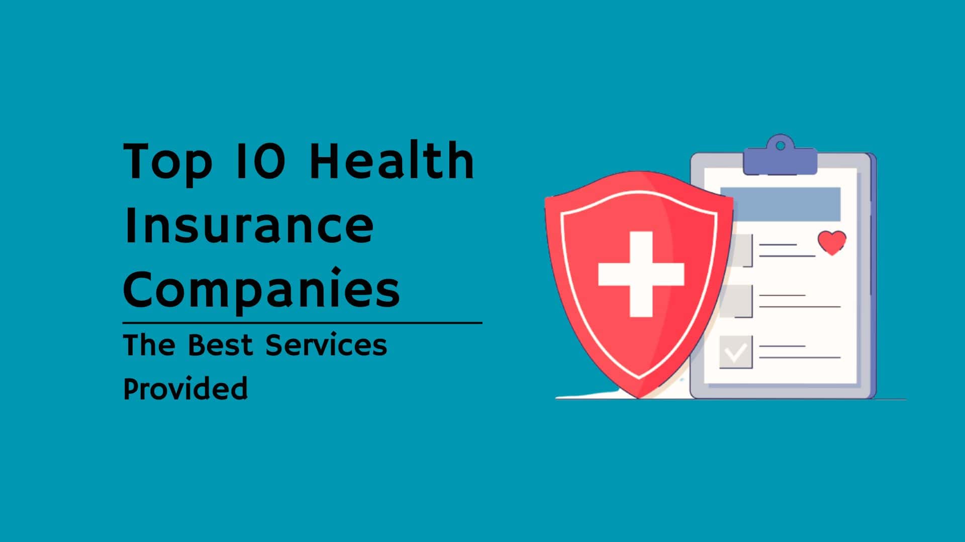 Top 10 Health Insurance Companies in USA (2025 Edition) - King ADR